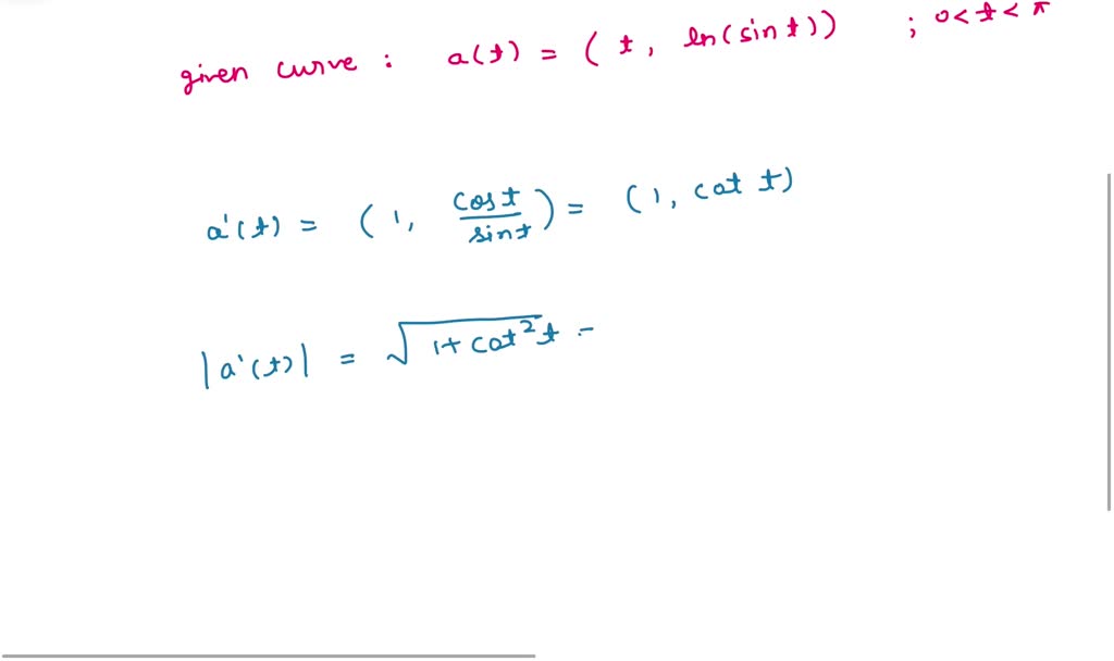 SOLVED: Find the arc length function for the curve y=ln(sin(x)), 0