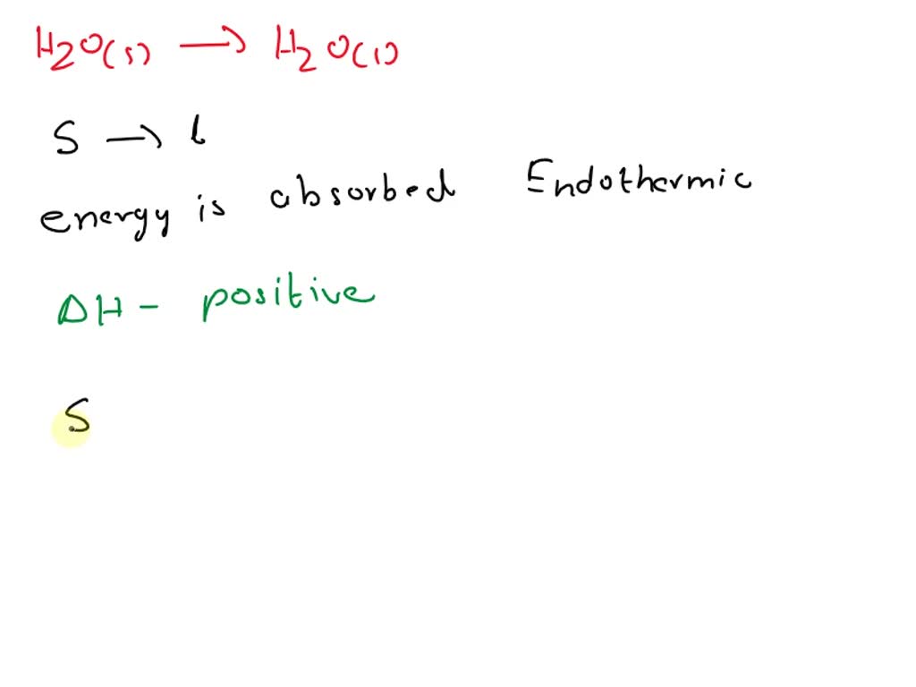 SOLVED: For the following example, identify the following. H2O(s) → H2O ...