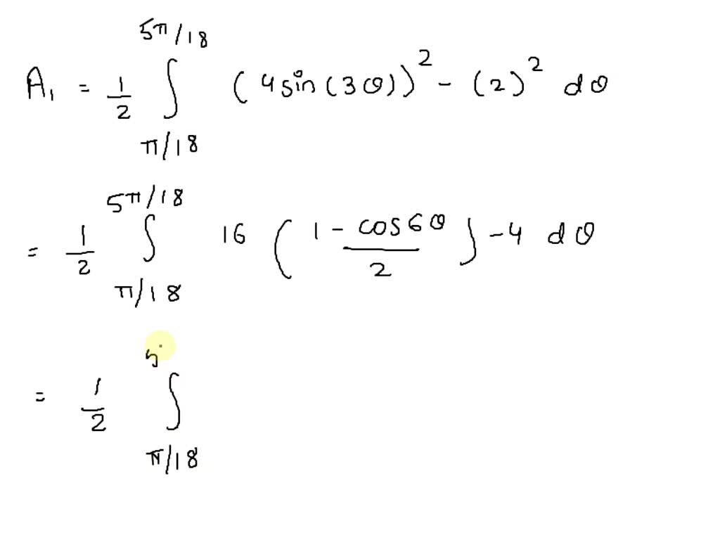 Solved 2 Find The Area Of The Region In The First Quadrant Which Lies Inside Rose Curve Tlie