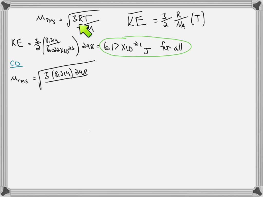 SOLVED:Calculate the root mean square velocity and kinetic energy of CO, CO2, and SO3 at 298 K ...