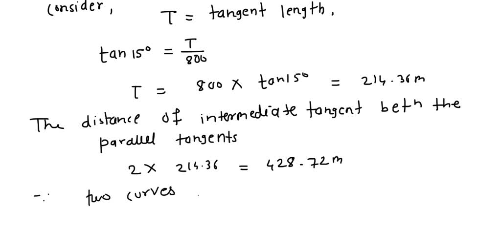 SOLVED The Tangents Of A Simple Curve Along The North Diversion Road 