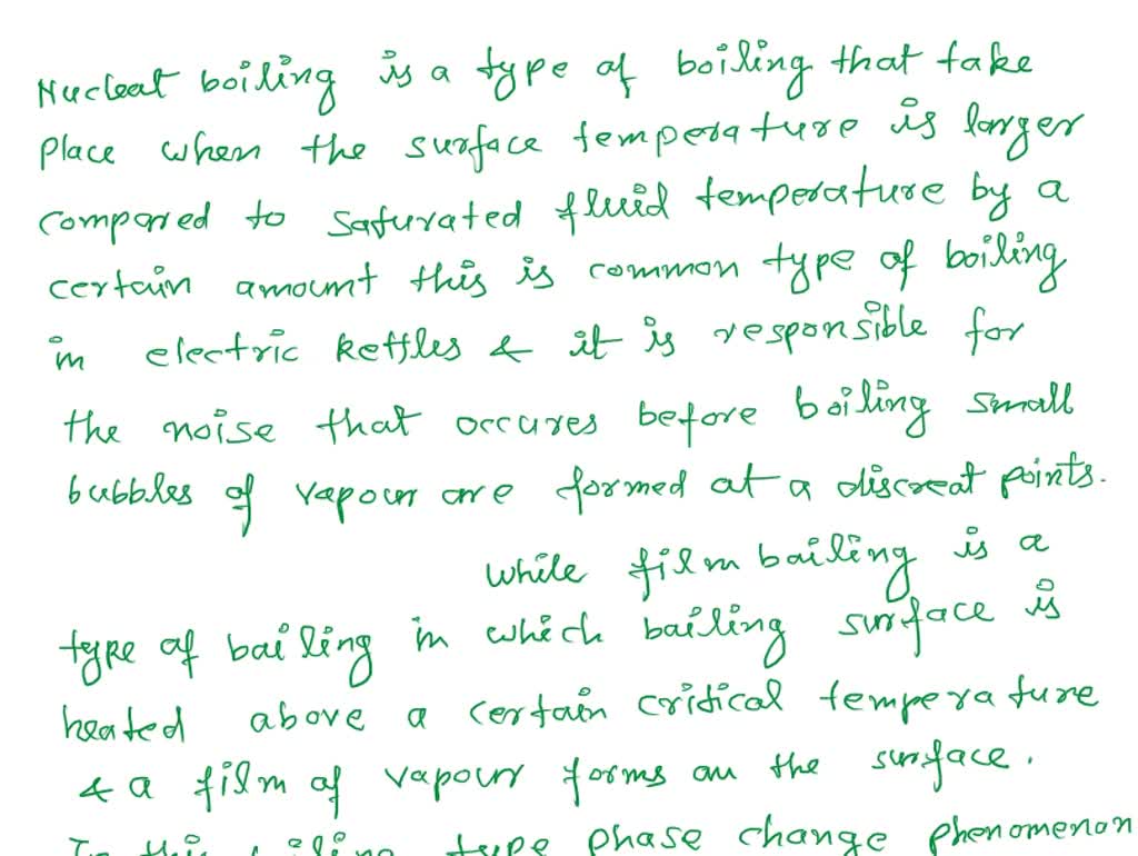 Solved Discuss The Differences Between Nucleate Boiling And Film Boiling [15 Pts] Does Pool