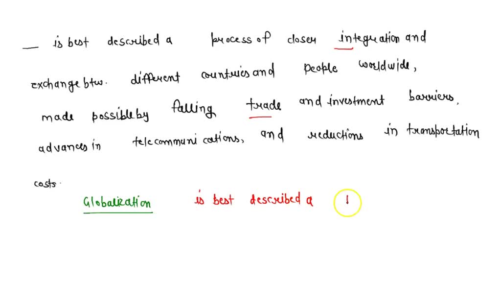 SOLVED: refers to the increasing interdependence of countries ...
