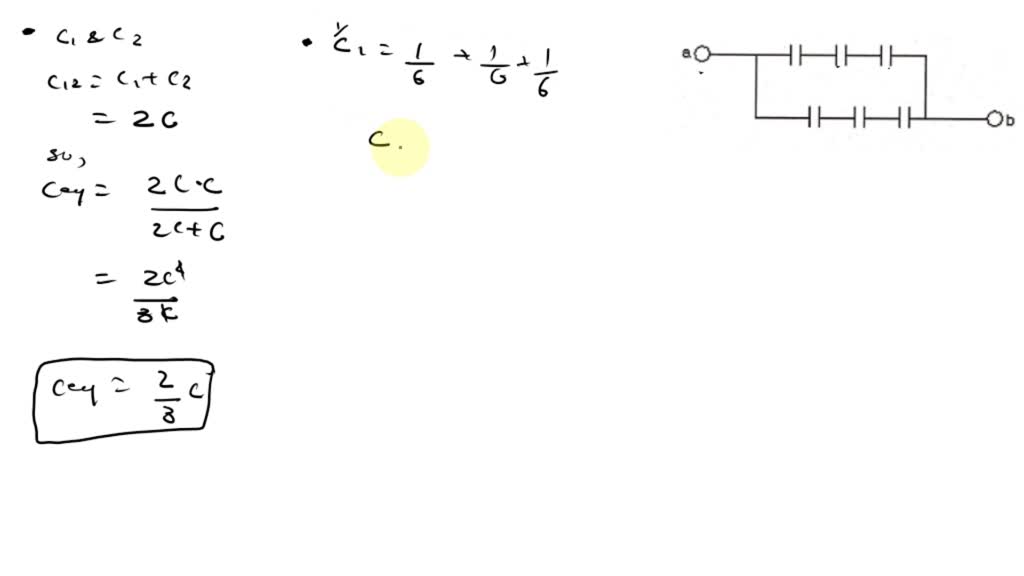 SOLVED: Two identical capacitors (capacitance) are connected in ...