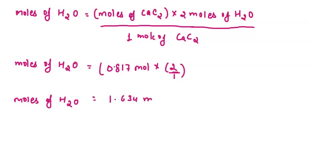 SOLVED: Mvc Knsnici Calcium carbide (CaC2) reacts with water to produce ...