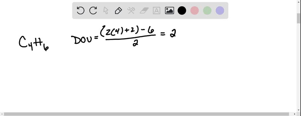 SOLVED: Calculate the degree of unsaturation in each of the following formulas, and then draw as ...