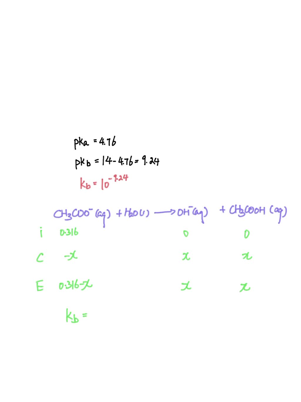 SOLVED: What is the pH of an aqueous solution of 316 mM CH3COO-? pKa for CH3COOH is 4.76