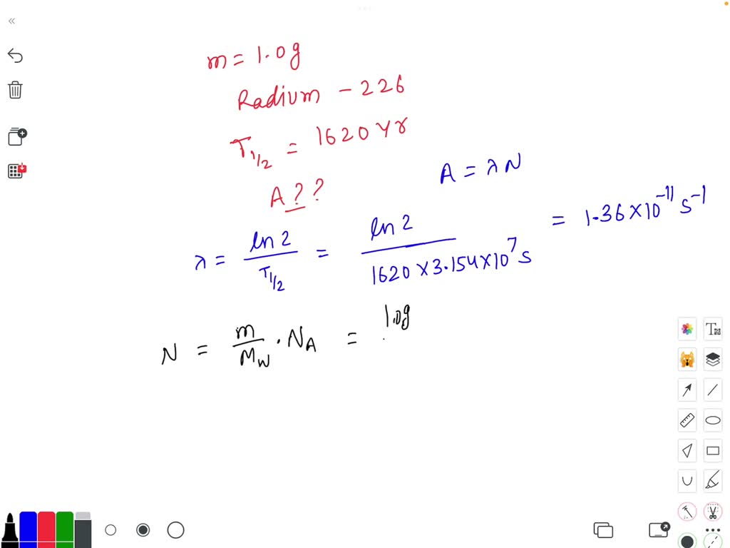 SOLVED: One finds 1.0 gram of radium-226 in a sediment sample. The half ...
