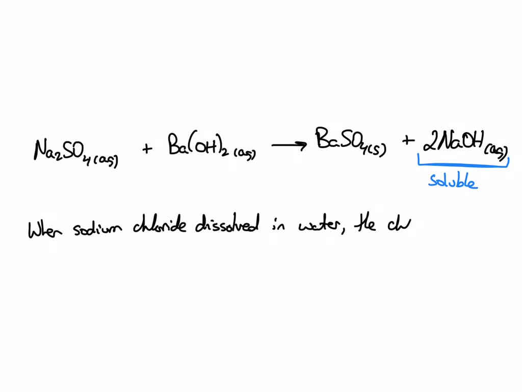 SOLVED: If aqueous solutions of sodium sulfate Na2SO4 and barium ...