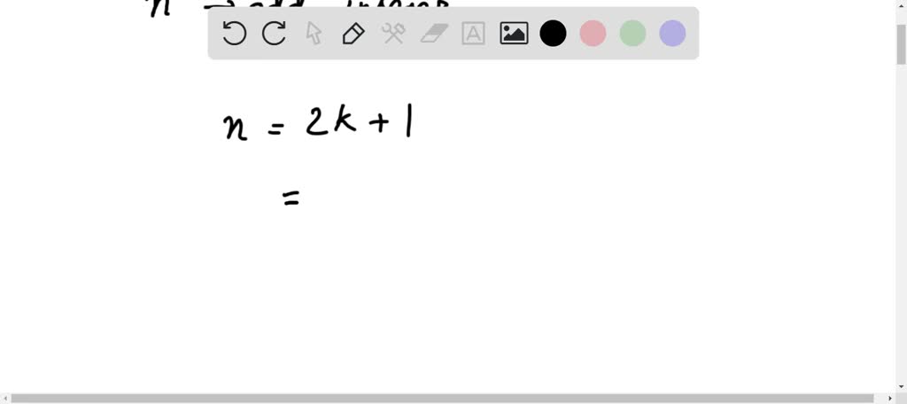 Solved Show That If N Is An Odd Integer Then There Is A Unique Integer K Such That N Is The