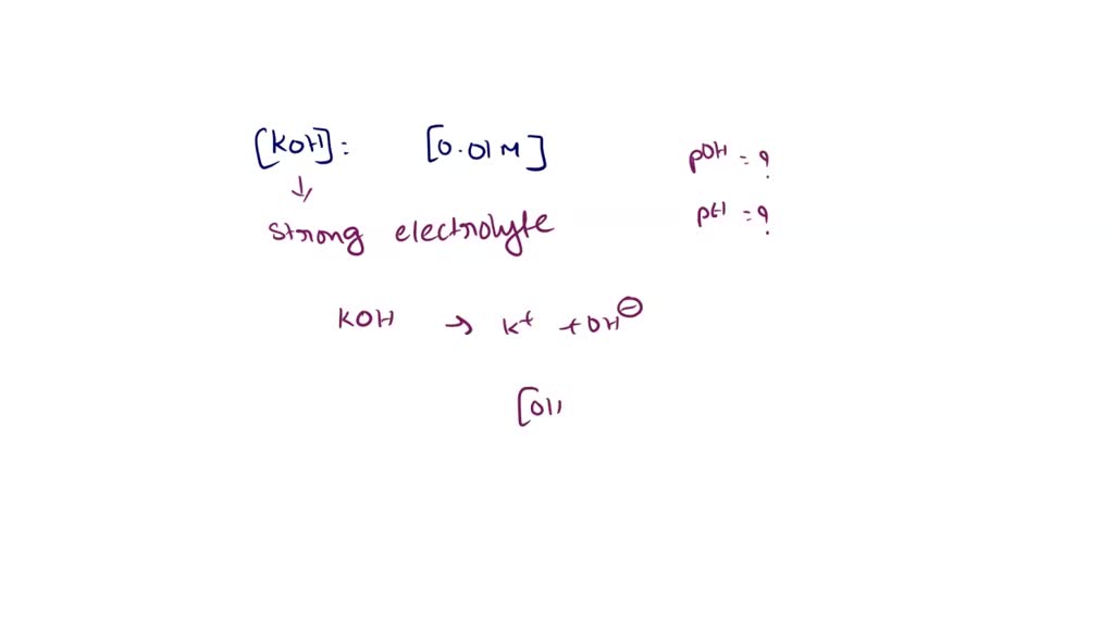 SOLVED: If the concentration of given solution of KOH is 0.01M ...