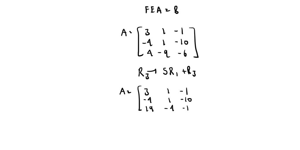 SOLVED: Given the following matrices A and B, find elementary matrices E and F such that B = FEA ...