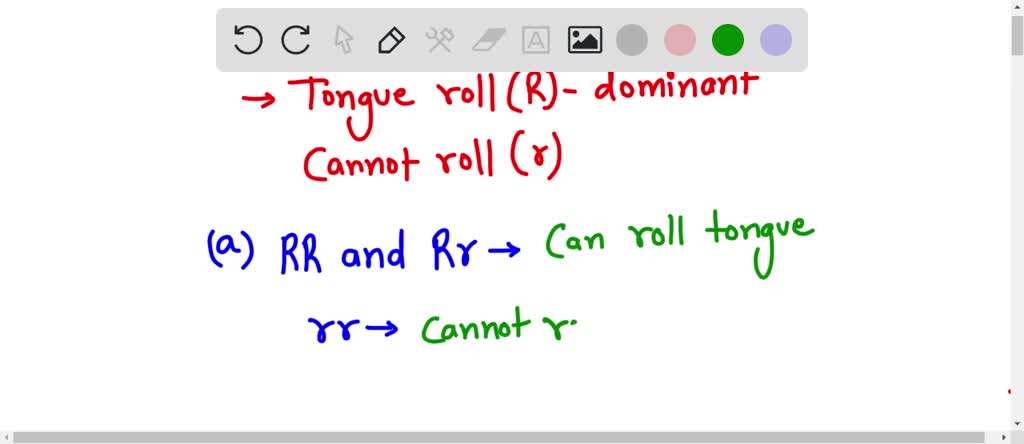 Solved The Ability To Roll The Tongue Sideways A Is Dominant Over The Inability To Roll Ones