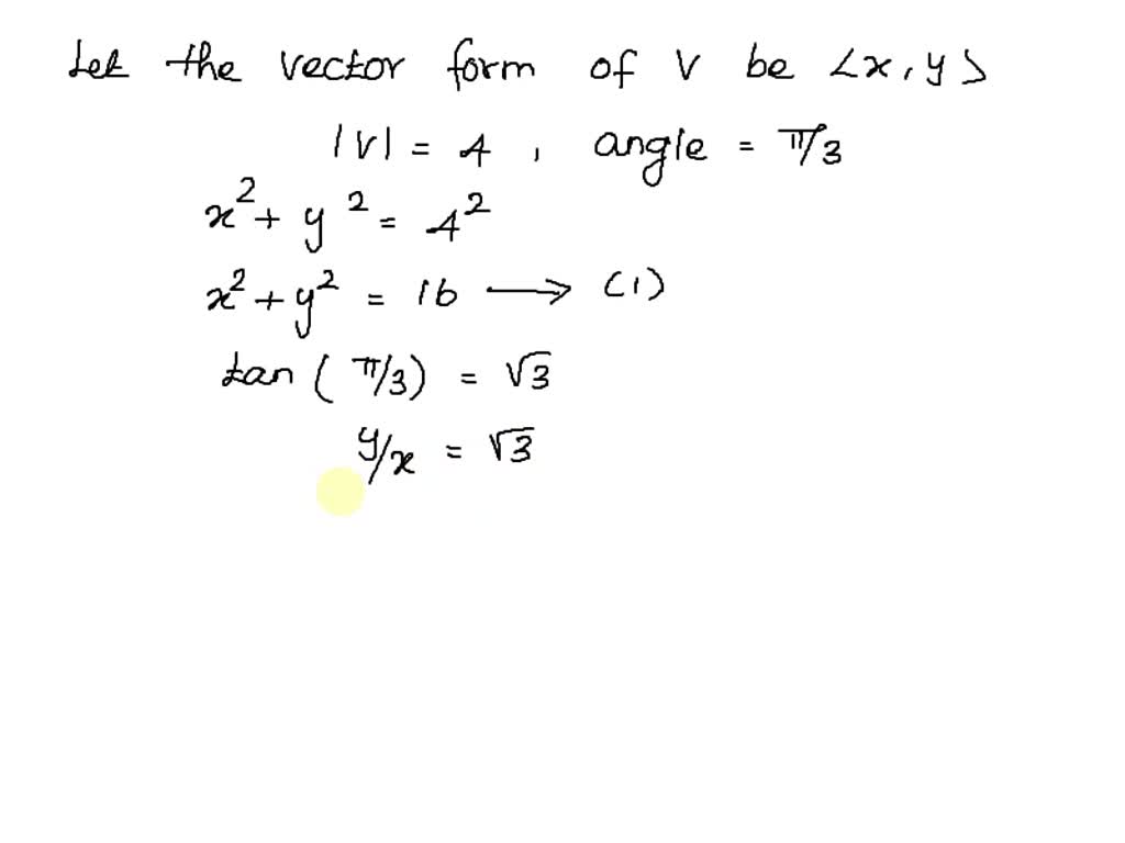 SOLVED: If v lies in the first quadrant and makes an angle Ï€/3 with ...