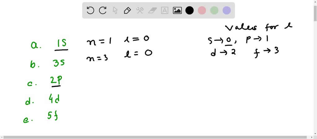 SOLVED: 1) Give the n and l values for the following orbitals a. 1s b ...