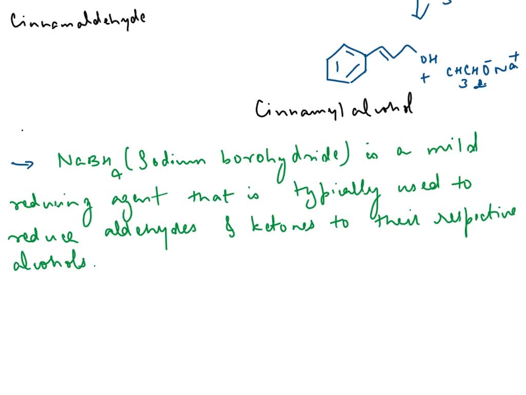 11 points - Reaction Quenching. Our cinnamaldehyde to cinnamyl alcohol ...