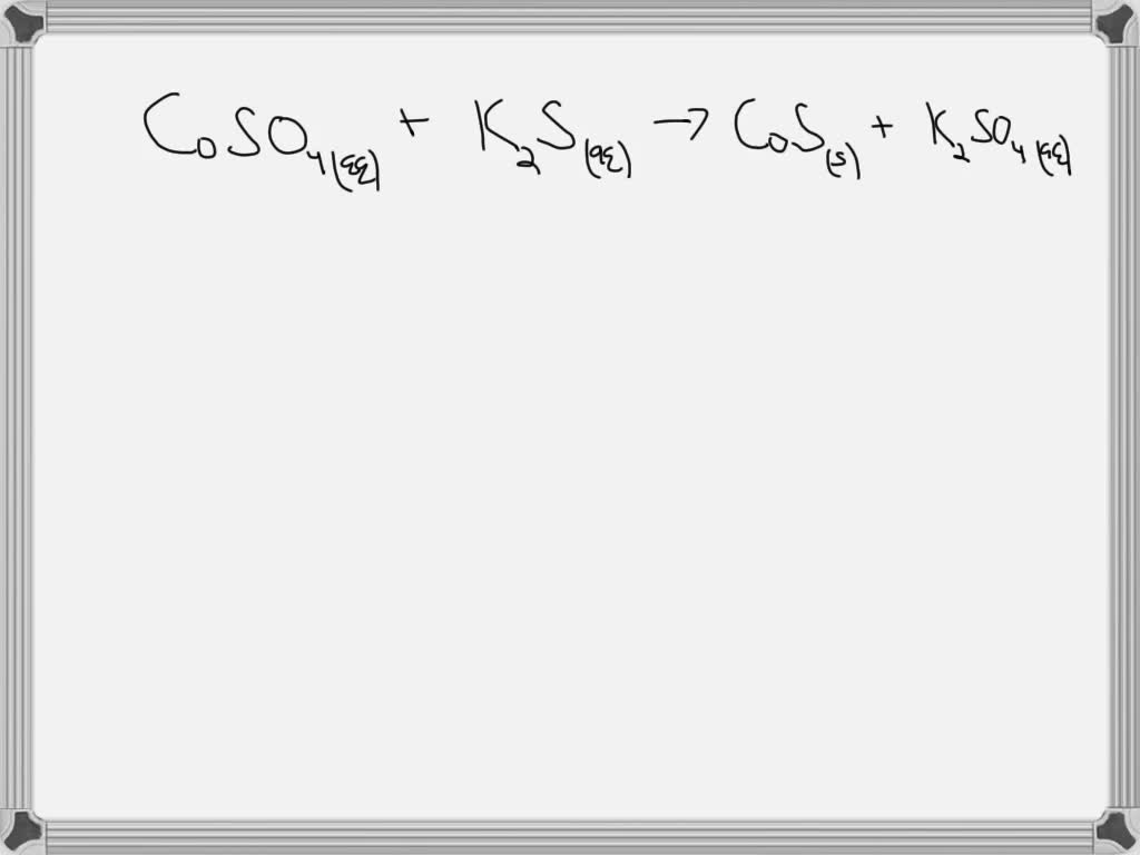 SOLVED: 1.) Aqueous solutions of cobalt(III) sulfate and ammonium ...
