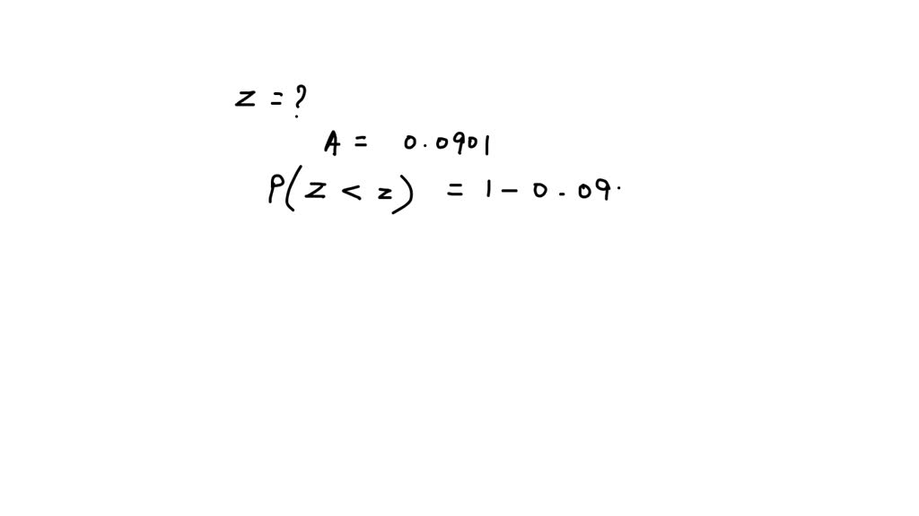 SOLVED: 1. Given that z is a standard normal random variable, find the z-score for a situation ...