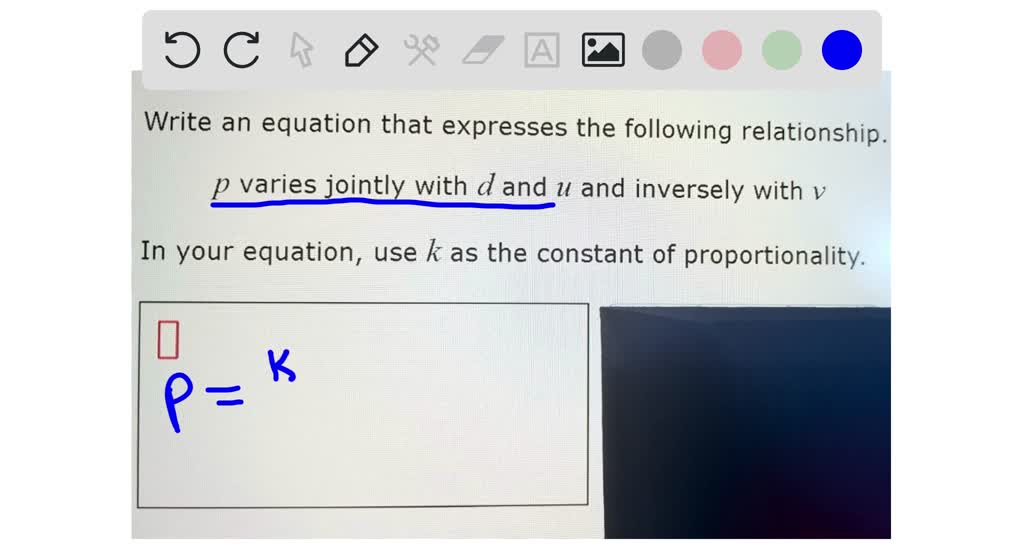 Write An Equation That Expresses The Following Relationship P Varies Jointly With D And U And