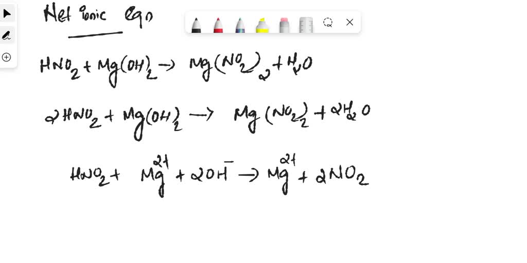 SOLVED: Nitrous acid (HNO2) is a weak acid. It reacts with a solution ...