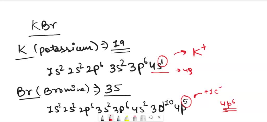 SOLVED: The formula of potassium bromide is KBr. Explain why, using the ...
