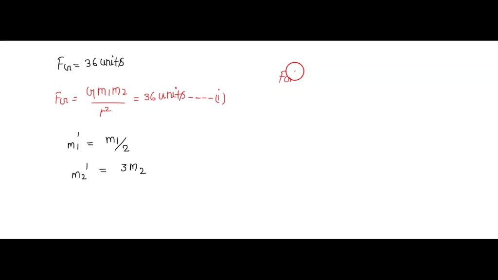 SOLVED: Objects 1 and 2 attract each other with a gravitational force of 36.0 units. If the mass ...