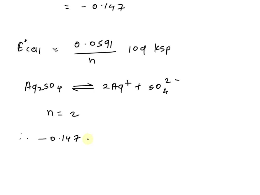 Solved The Standard Electrode Potentials For Ag Ag Aq And Ag S Ag2so4 S So42 At