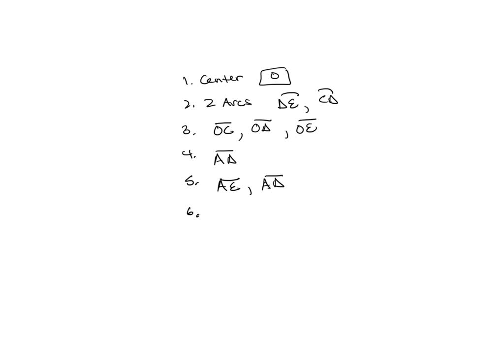 SOLVED: Exercise 2: Identify the parts of the circle: Name the center: 2. Name two arcs: Name ...