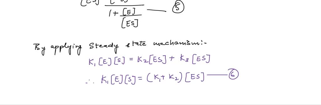 Solved Describe The Complex Used In Michaelis Menten Model And Derive