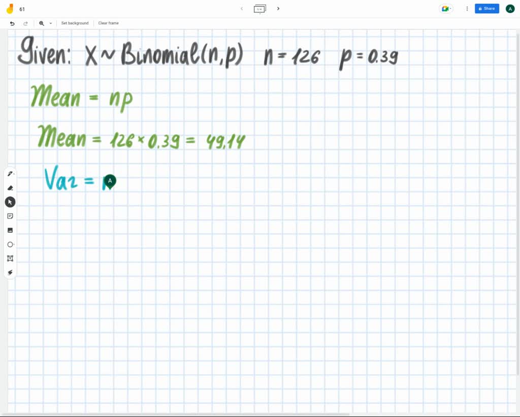 Solved Find The Mean Variance And Standard Deviation Of The Binomial