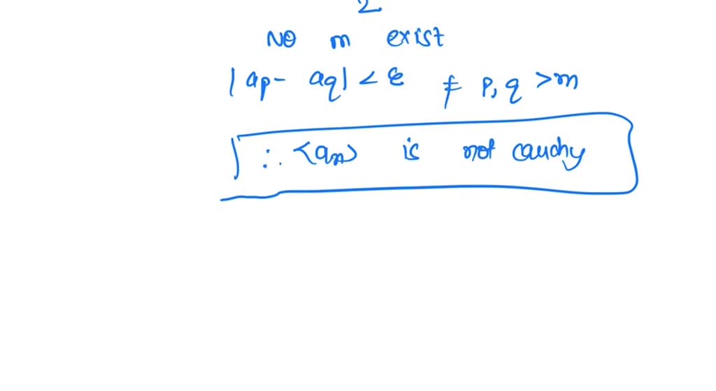 Solved Give An Example Of I A Cauchy Sequence Which Is Not Monotonic Ii A Monotonic Sequence 6563