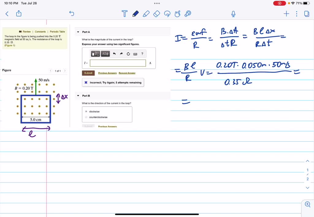 SOLVED: Review Constants Periodic Table Part A The loop in the figure is being pushed into the 0 ...