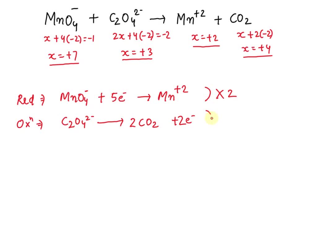 SOLVED: The MnO4 ion reacts with C2O4 ion in an acidic environment to ...