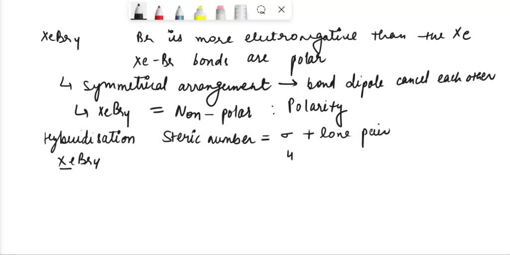 SOLVED: State the polarity, hybridization of the xenon atom, and the ...
