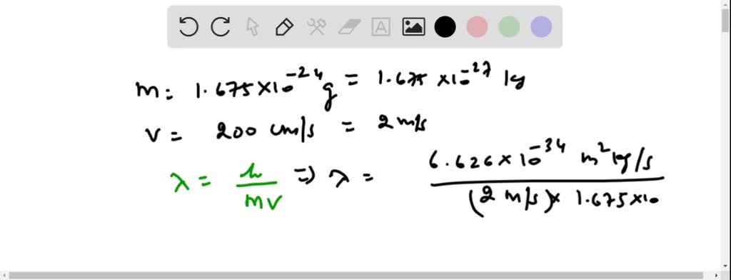SOLVED: Calculate the wavelength of a neutron that has a mass of 1 ...