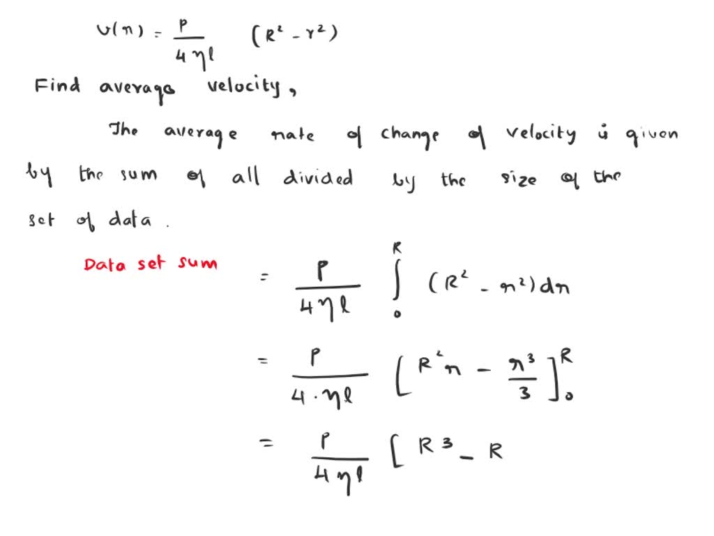 SOLVED: The velocity v of blood that flows in a blood vessel with radius R and length at a ...