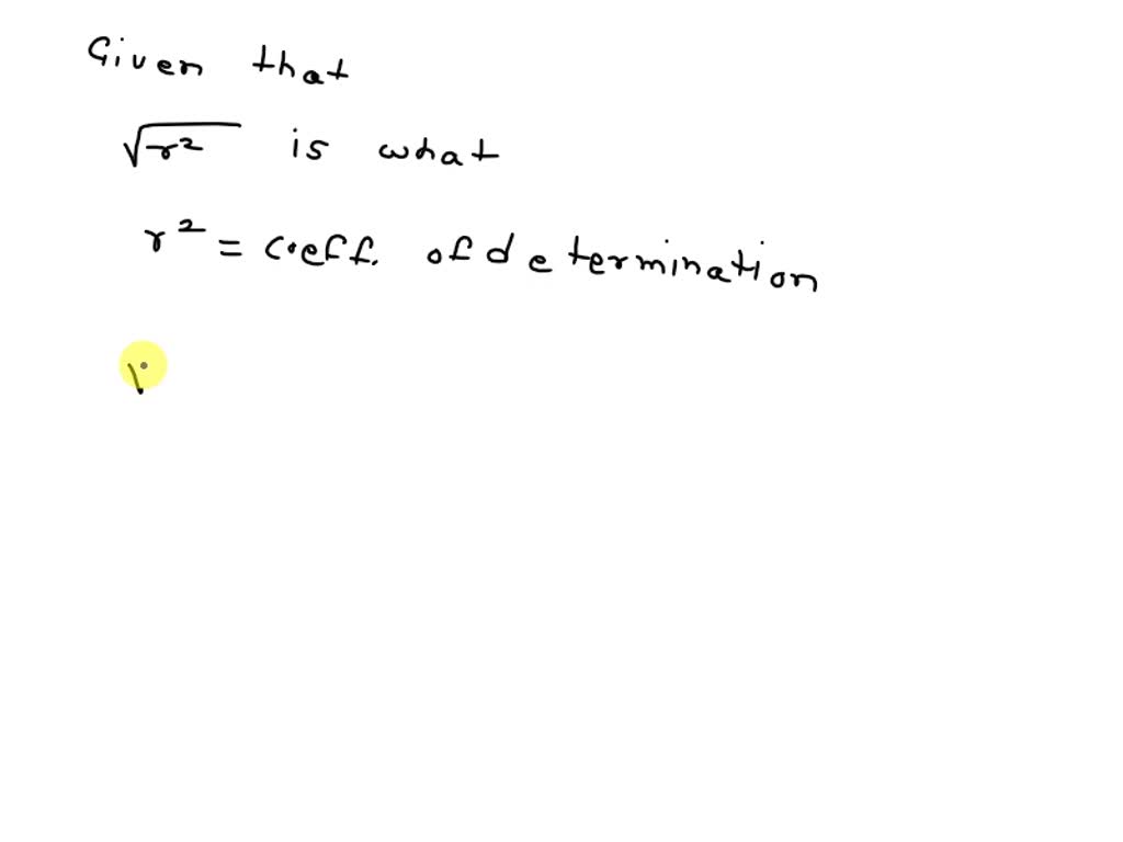Solved In Simple Linear Regression R Is The Mean Square Error