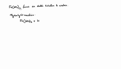 For Fe^3+, enter an equation that shows how the cation acts...