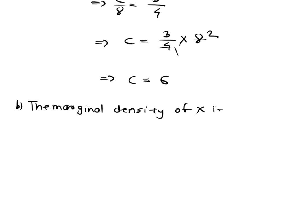 Solved Let The Random Variables X And Y Have Joint Pdf As Follows F X Y C Y 0