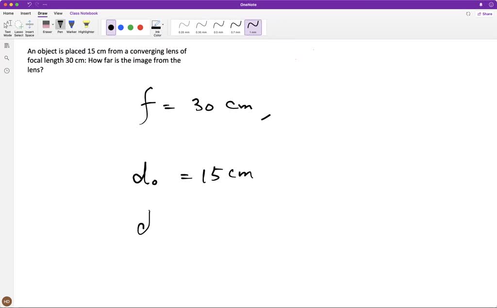 SOLVED: An object is placed at a distance of 30 cm from a converging lens. If the focal length ...