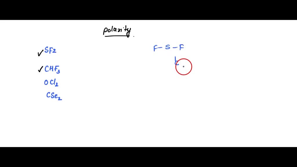 SOLVED: Arrange the following molecules from least to most polar ...