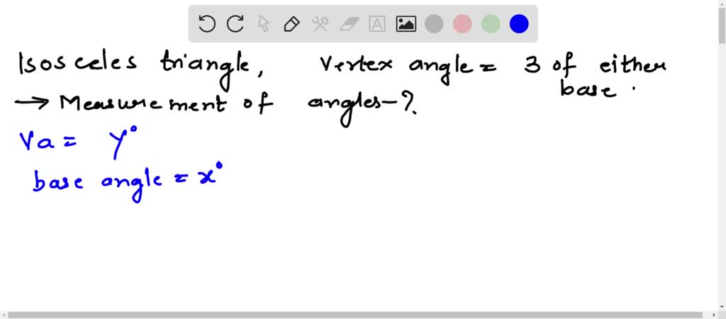 SOLVED: In a isosceles triangle the vertex angle is thrice of either base angle find the measure ...