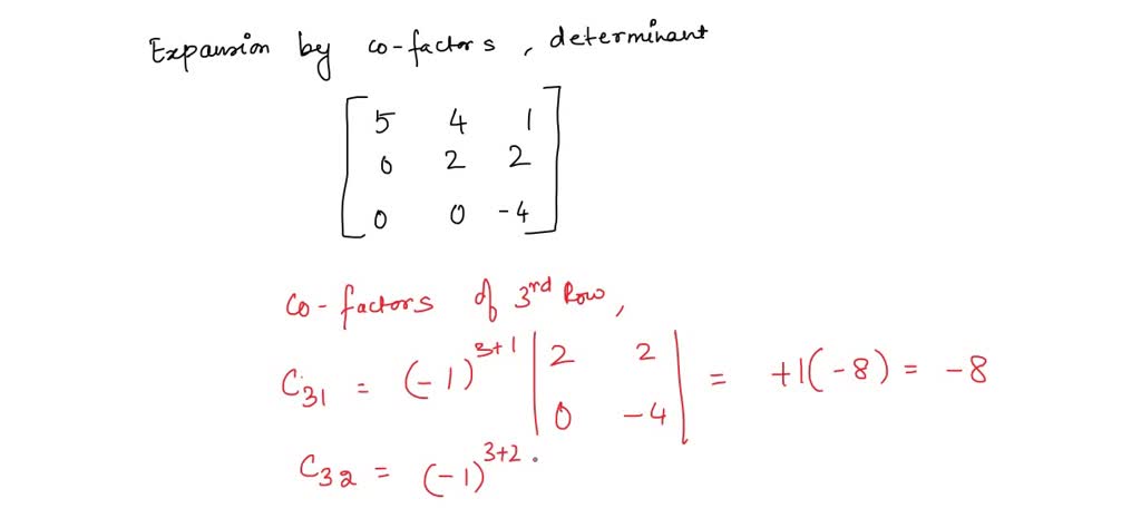 Solved The Determinant Of The Matrix Using Cofactor Expansion 14