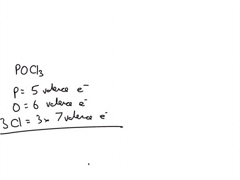 [GET ANSWER] Determine the number of valence electrons in POCI3 ...