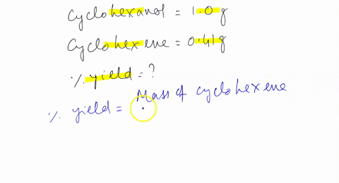 show the theoretical yield calculation of cyclohexene in grams based on the measured mass of 10 ...