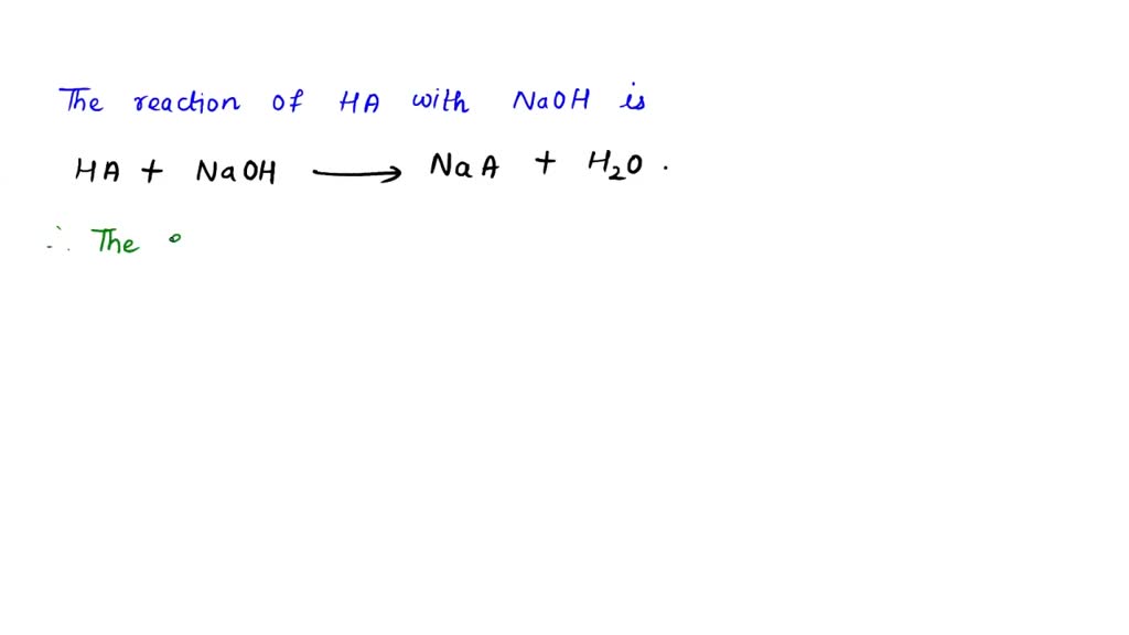 SOLVED: In this experiment, the weak acid (HA) is reacted with 0.100 M ...