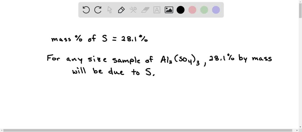 If the mass percent of sulfur in Al2(SO4)3 is 28.1%, what is the mass ...