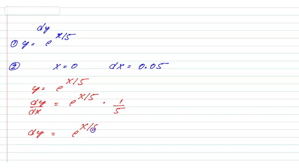 SOLVED: (a) Find the differential dy. Y = ex/5 dy (b) Evaluate dy for ...