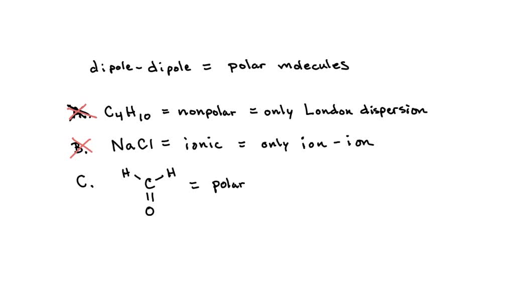 SOLVED: 6) Which of the following molecules can have dipole–dipole ...