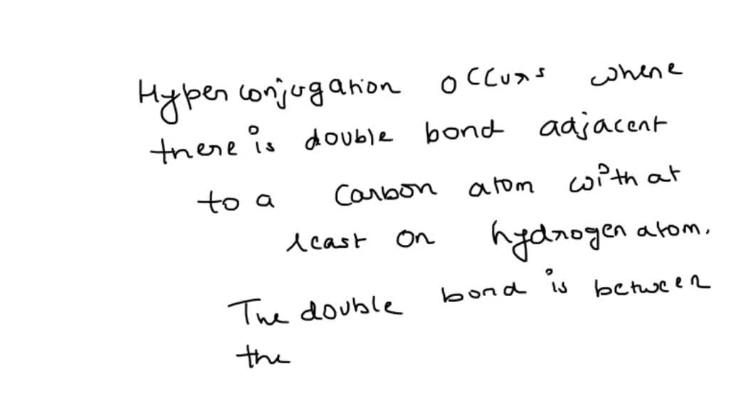 Solved How Many Hyperconjugation Structure Structure Possible For Ch3 Ch2 Double Bond Ch2 Ch2